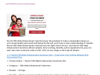 Revolt CBD Male Enhancement Gummies Key Ingredients: