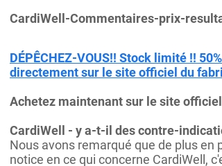 CardiWell-Commentaires-prix-resultat-Gelules-Services-Comment utilizer ...